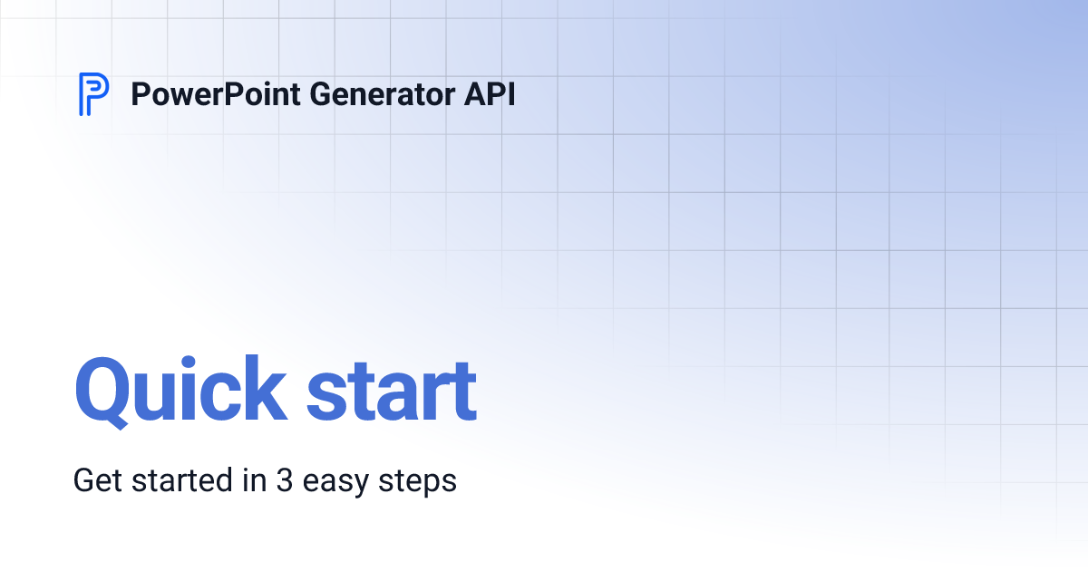 Quick start | PowerPoint Generator API